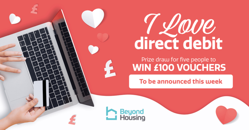 Competition | I Love Direct Debit | Beyond Housing