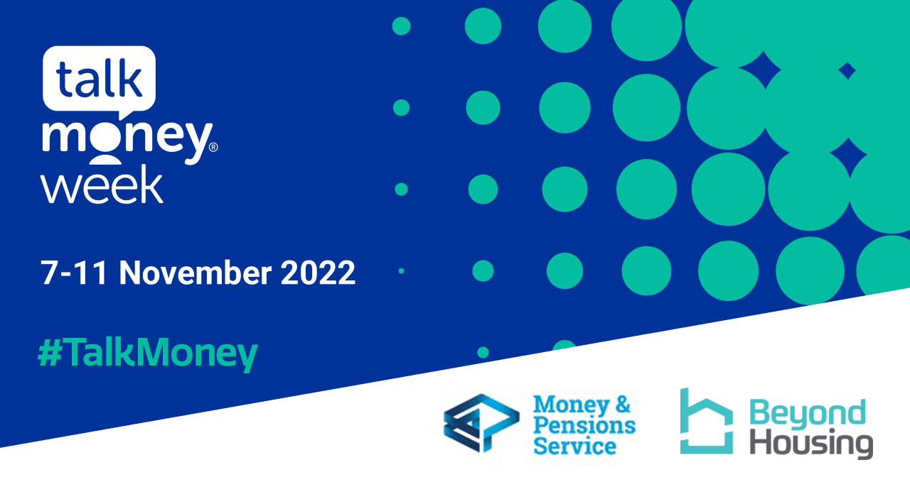 My Money Updates | Talk Money Week 2022 | Beyond Housing